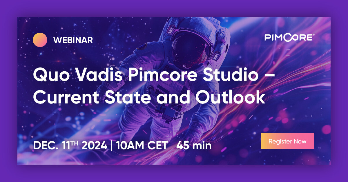 Quo Vadis Pimcore Studio – Current State and Outlook